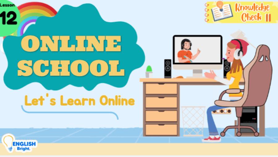 Online School Knowledge Check 2 to Lessons 1 to 4 And 7 to 10