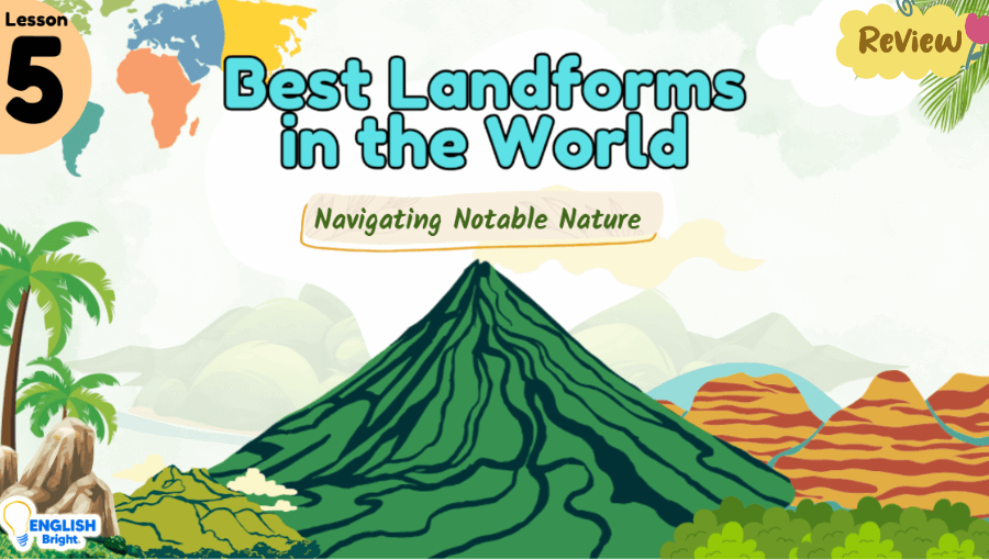 Best Landforms In The World to Review Of Lessons 1 to 4