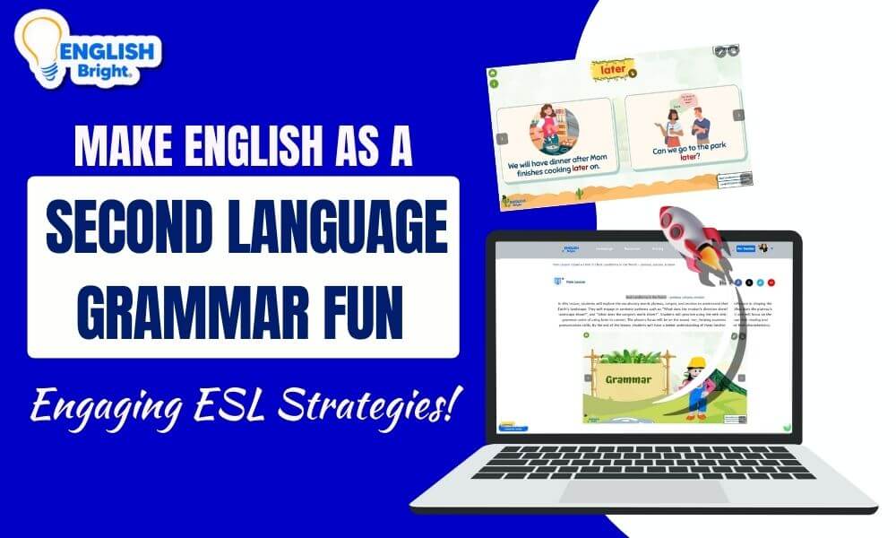 Make English as a Second Language Grammar Fun: Engaging ESL