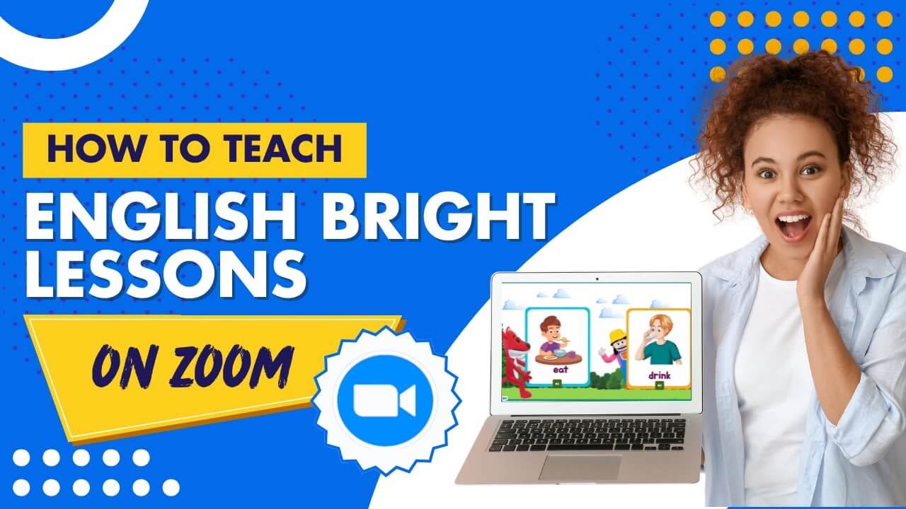 How to Teach English Bright Lessons on Zoom 1