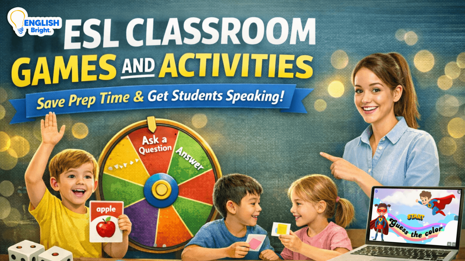 ESL Classroom Games and Activities That Save Prep Time and Get Students ...